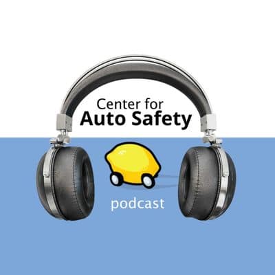 The Latest in Auto Safety on the Podcast